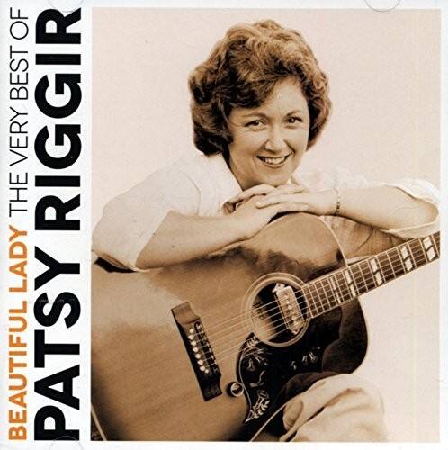 Patsy Riggir Beautiful Lady: The Very Best of Patsy Riggir COMPACT ...