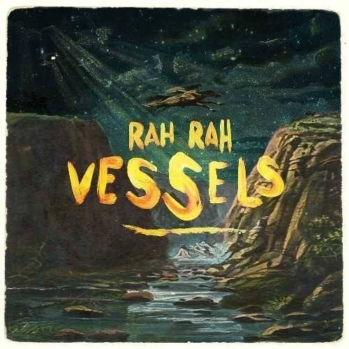 Rah Rah Vessels COMPACT DISCS [CD] - Best Buy