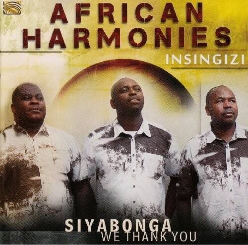 Insingizi African Harmonies: Siyabonga We Thank You COMPACT DISCS [CD ...