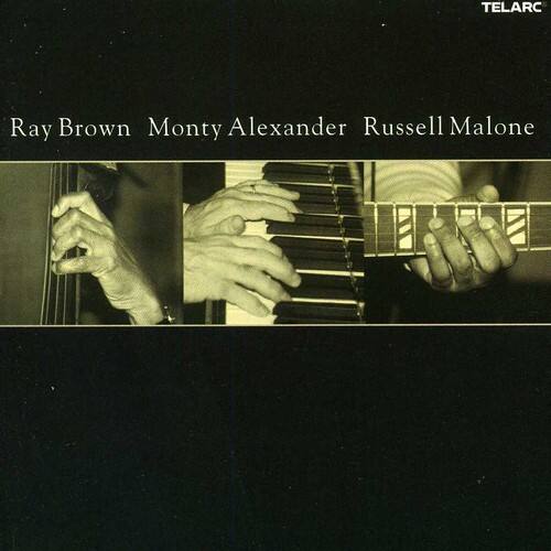 Ray Brown Ray Brown, Monty Alexander, Russell Malone COMPACT DISCS [CD ...