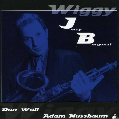 Jerry Bergonzi Wiggy COMPACT DISCS [CD] - Best Buy