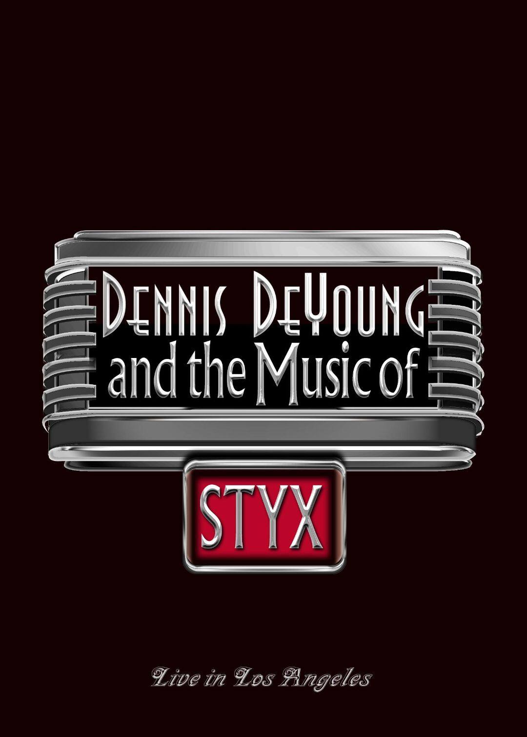 Best Buy: Dennis DeYoung and the Music of Styx: Live in Los Angeles [CD ...