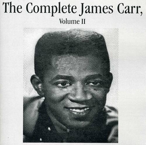 James Carr The Complete James Carr, Vol. II COMPACT DISCS [CD] - Best Buy