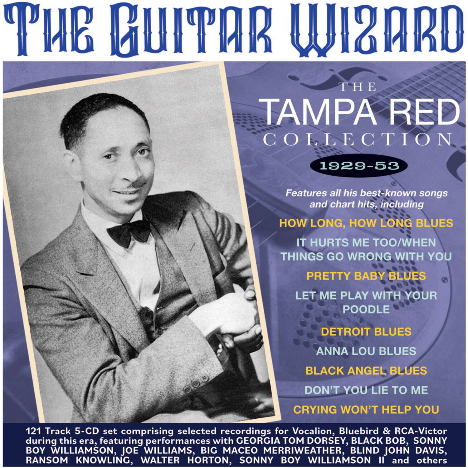Tampa Red The Guitar Wizard: The Tampa Red Collection 1929 53 COMPACT ...