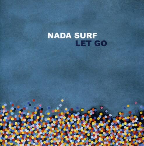 Nada Surf Let Go COMPACT DISCS - Best Buy