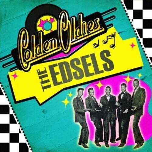 The Edsels Golden Oldies: Edsels COMPACT DISCS [CD] - Best Buy