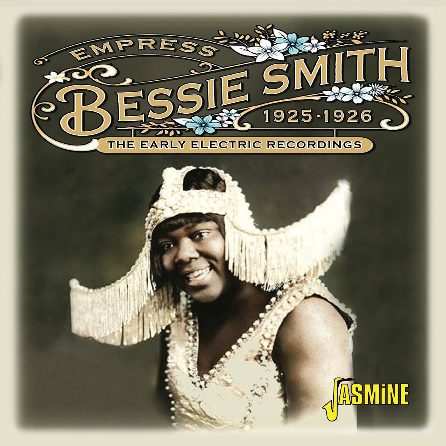 Bessie Smith Empress: The Early Electric Recordings 1925 1926 COMPACT ...