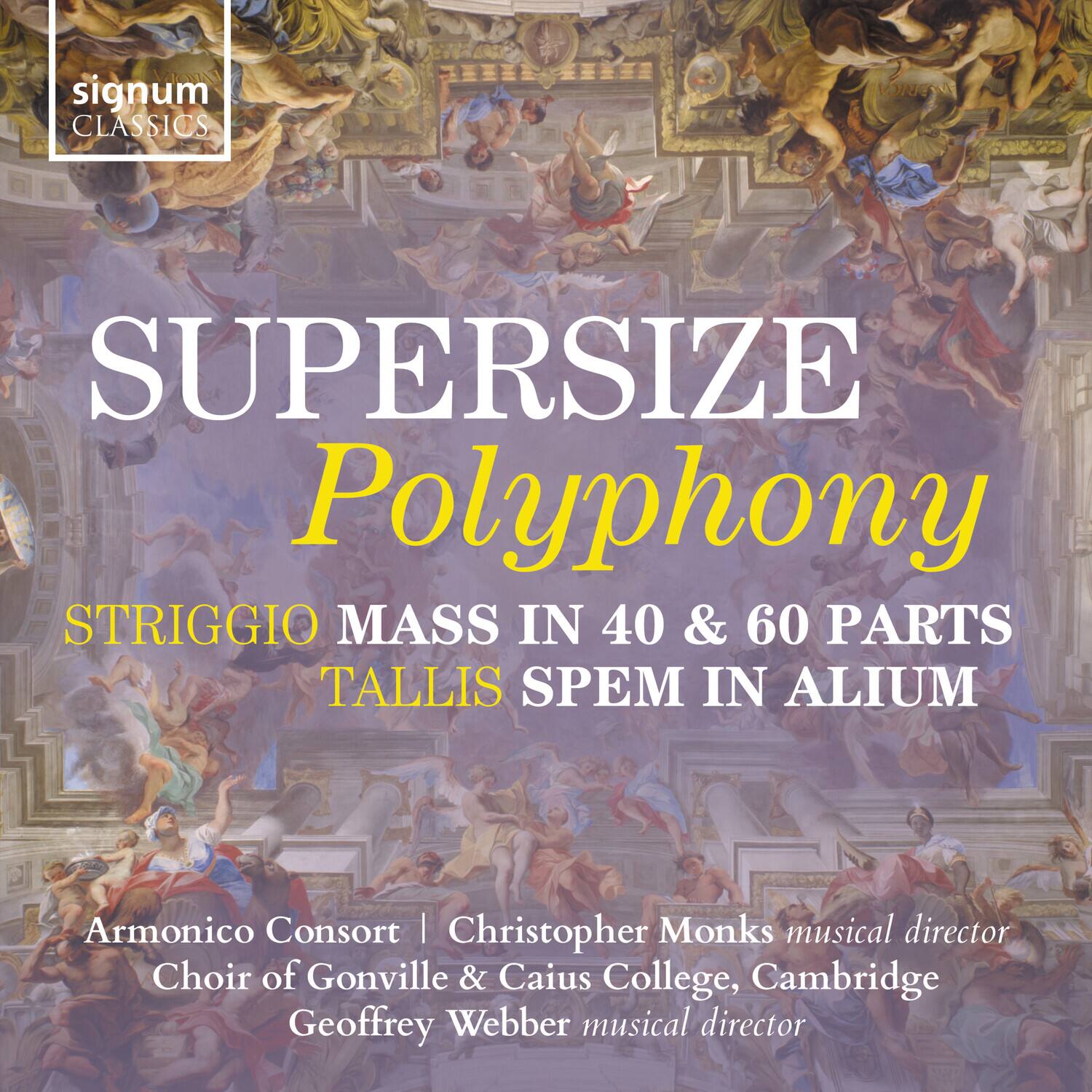 Adrian France Supersize Polyphony – Striggio: Mass in 40 & 60 parts ...