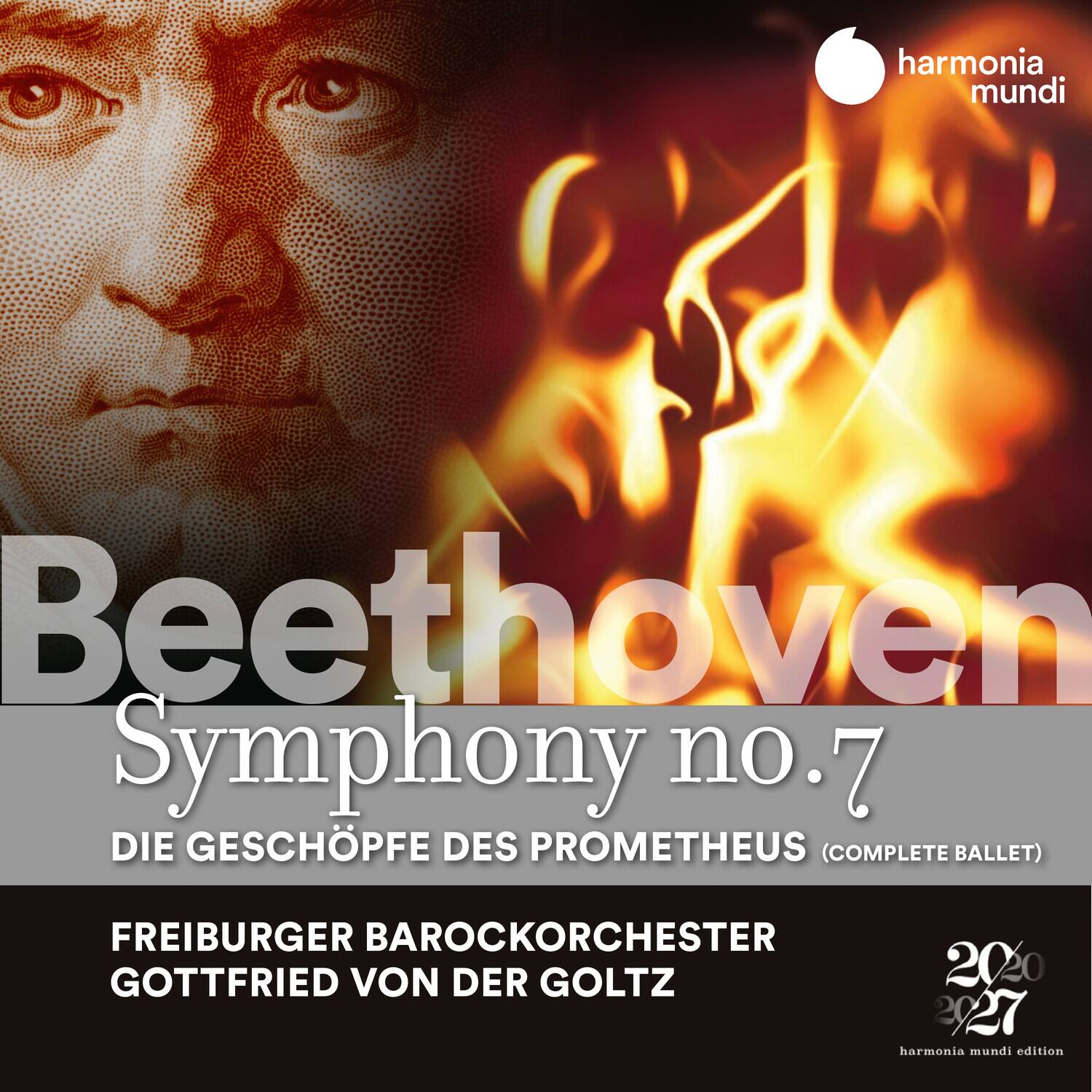 Freiburger Barockorchester Beethoven: Symphony No. 7, The Creatures of ...