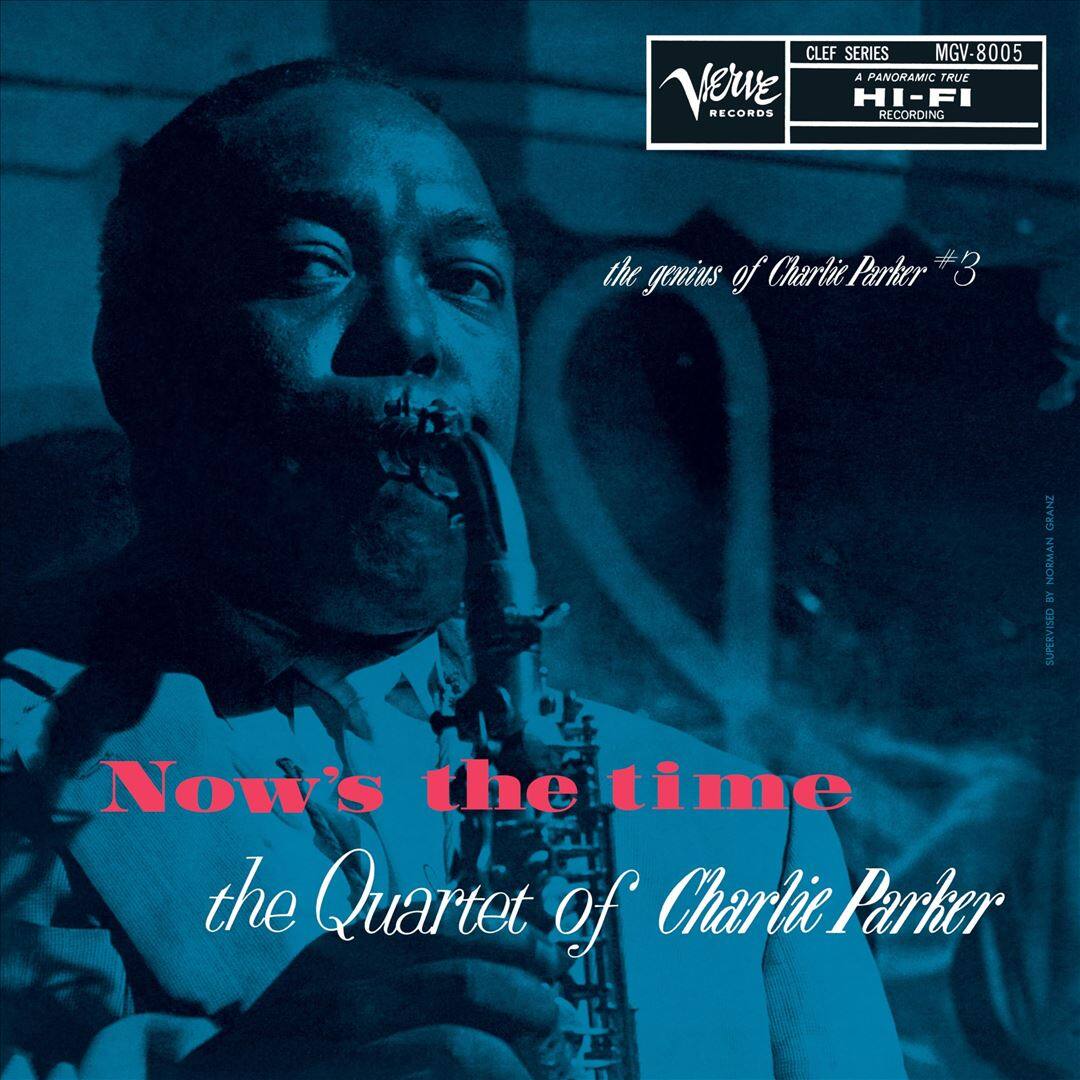 The Genius of Charlie Parker, Vol. 3: Now's the Time [LP] [VINYL ...
