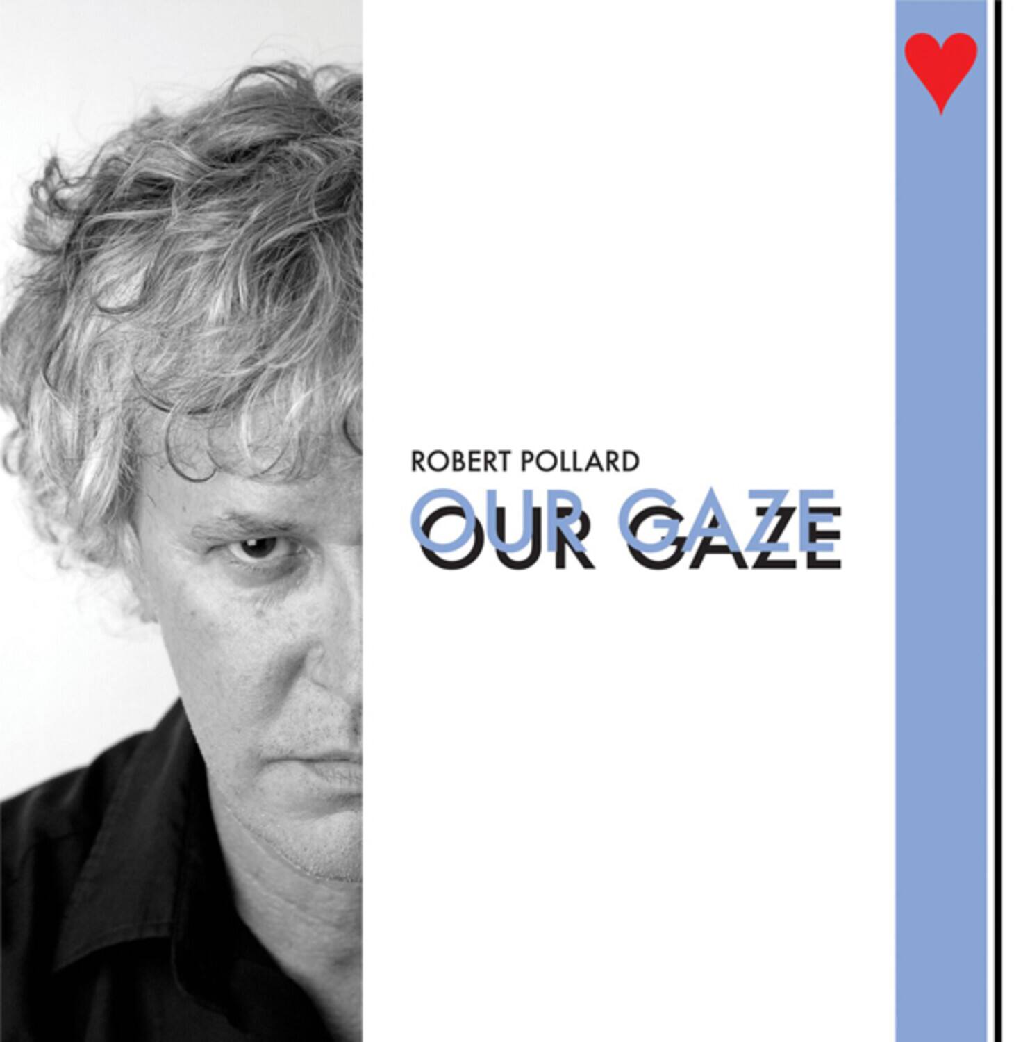 Robert Pollard Our Gaze COMPACT DISCS [CD] - Best Buy