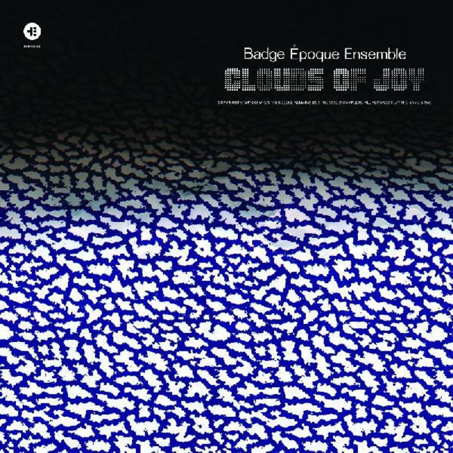 Badge Epoque Ensemble Clouds Of Joy VINYL LP - Best Buy