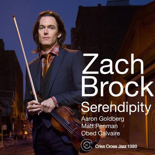 Zach Brock Serendipity COMPACT DISCS [CD] - Best Buy