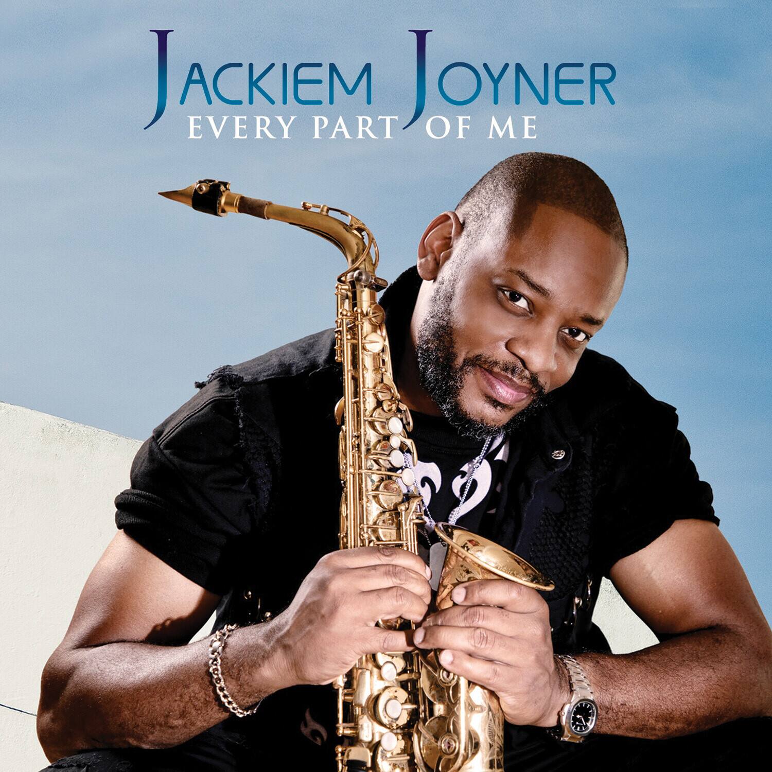 Jackiem Joyner Every Part of Me COMPACT DISCS [CD] - Best Buy