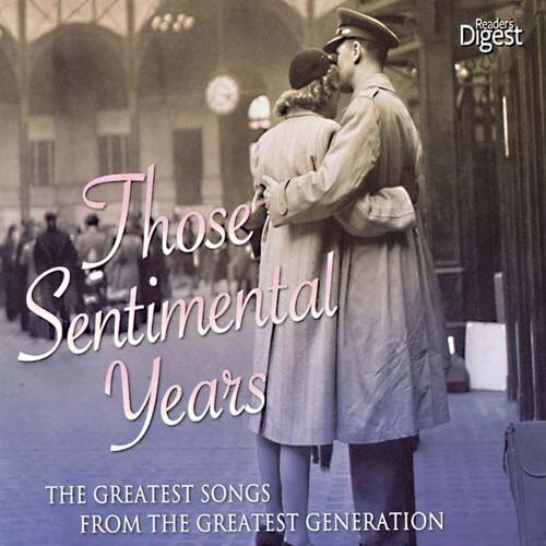 Those Sentimental Years Those Sentimental Years: Greatest Songs from ...