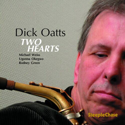 Dick Oatts Two Hearts COMPACT DISCS [CD] - Best Buy