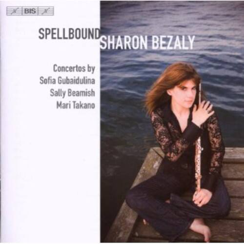 Sharon Bezaly Spellbound: Sofia Gubaidulina SUPER AUDIO CD [Super Audio ...