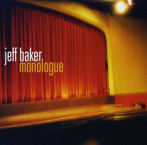 Jeff Baker Monologue COMPACT DISCS [CD] - Best Buy