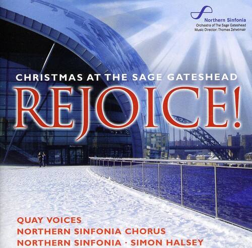 Northern Sinfonia Chorus Rejoice! Christmas At The Sage Gateshead ...