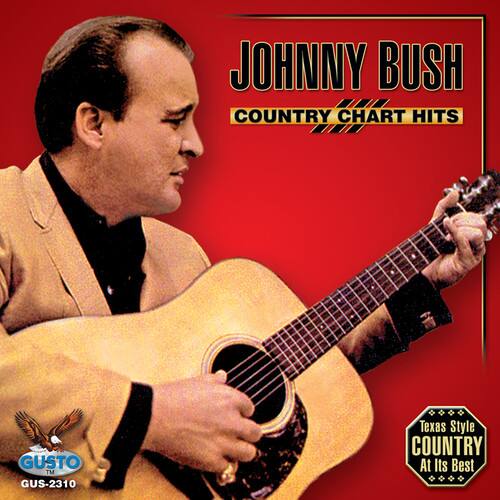 Johnny Bush Country Chart Hits COMPACT DISCS [CD] - Best Buy