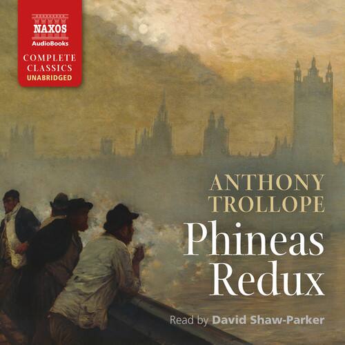 Trollope,Anthony / Parker,David Shaw Phineas Redux AUDIO BOOKS [CD ...