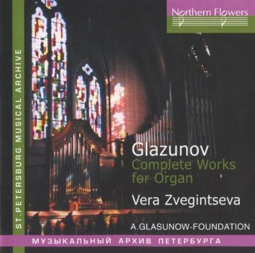 Zveginseva A. Glazunov Complete Works For Organ COMPACT DISCS [CD ...