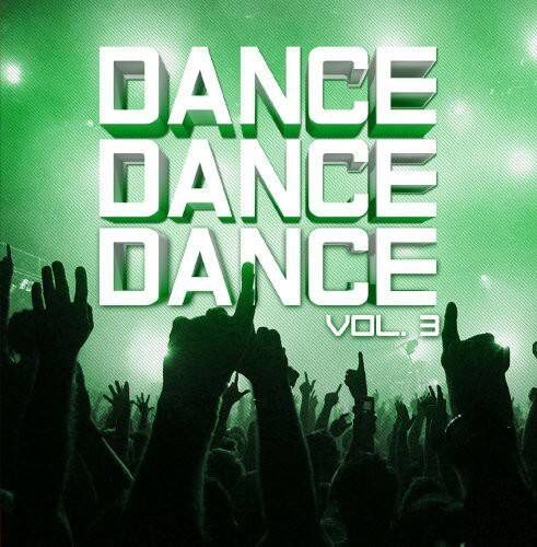 Various Artists Dance Dance Dance 3 / Various COMPACT DISCS [CD] - Best Buy