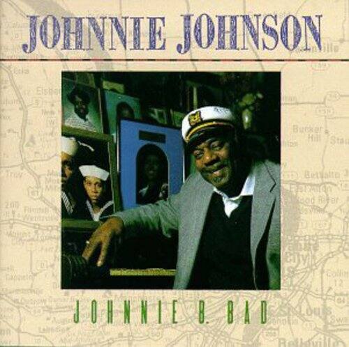 Johnnie Johnson Johnnie B. Bad COMPACT DISCS [CD] - Best Buy