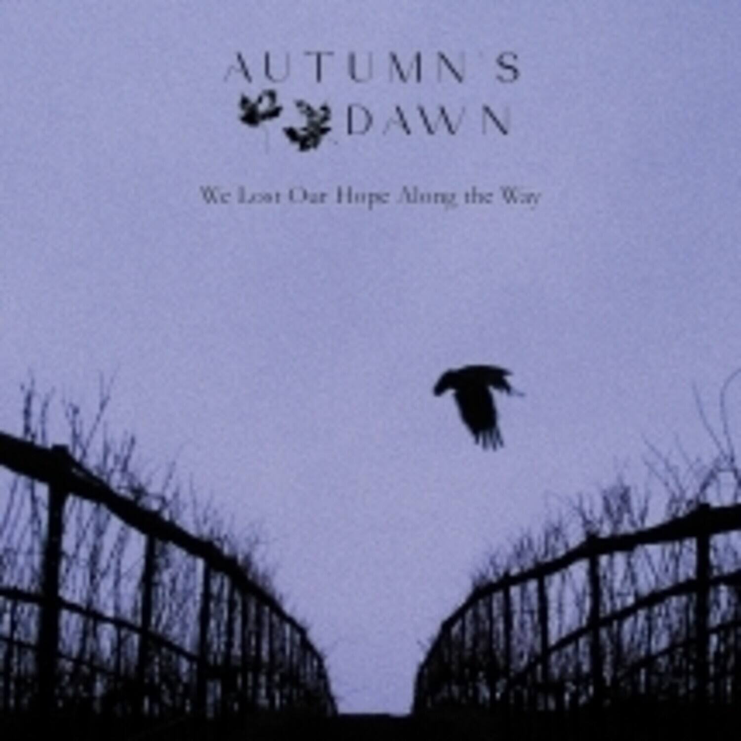 Autumn's Dawn We Lost Our Hope Along The Way COMPACT DISCS [CD] - Best Buy