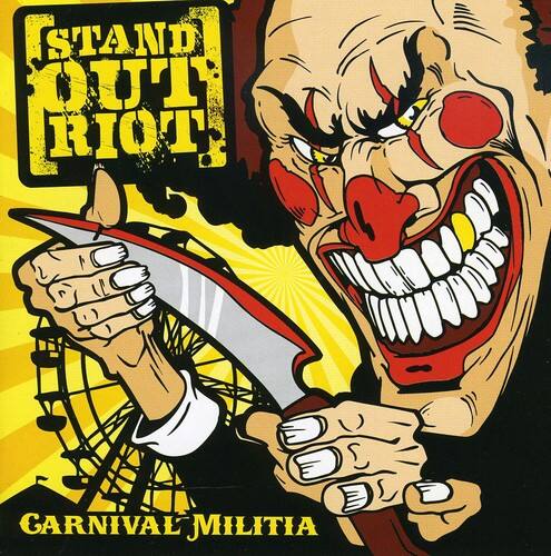 Stand Out Riot Stand Out Riot : Carnival Militia COMPACT DISCS [CD ...