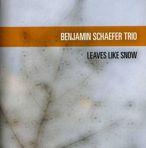 Benjamin Schaefer Leaves Like Snow COMPACT DISCS [CD] - Best Buy