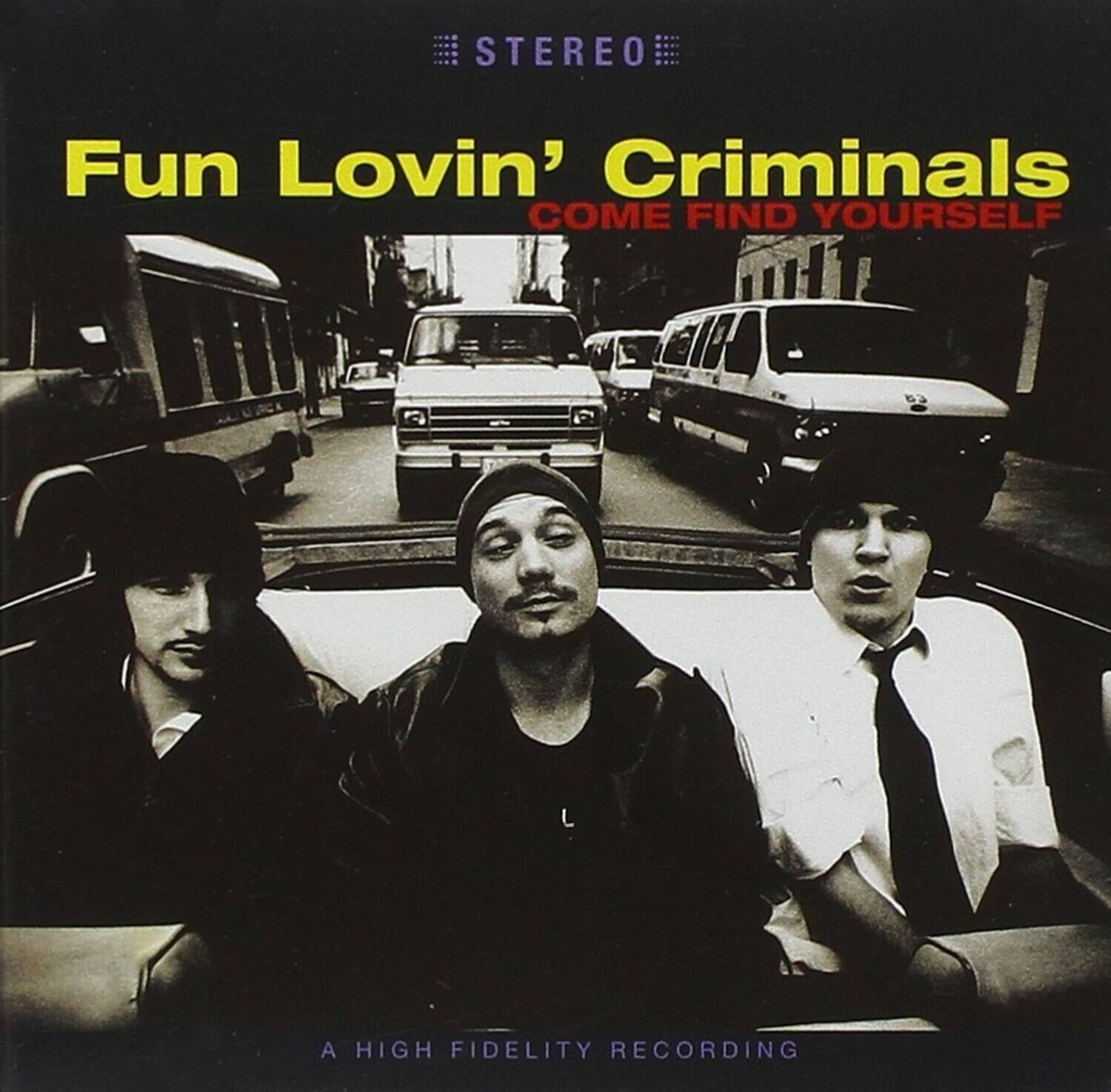 Fun Lovin Criminals Come Find Yourself COMPACT DISCS [CD] - Best Buy