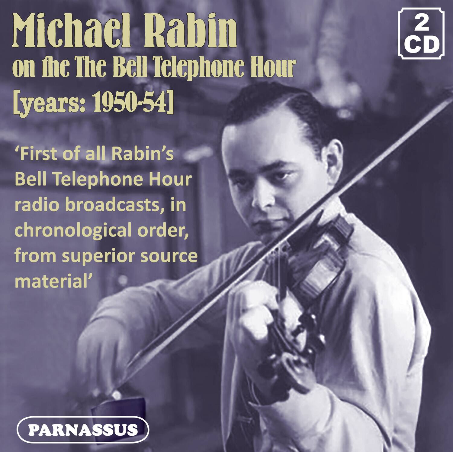 Michael Rabin Michael Rabin on the Bell Telephone Hour 1950/54 Complete COMPACT DISCS [CD ...