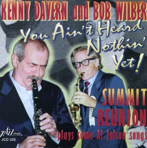 Kenny Davern You Ain't Heard Nothin' Yet! COMPACT DISCS [CD] - Best Buy