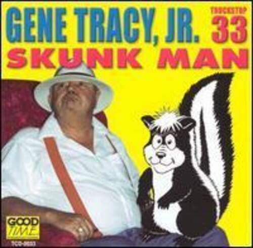 Gene Tracy Skunk Man COMPACT DISCS [CD] - Best Buy