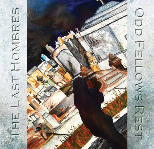 The Last Hombres Odd Fellows Rest COMPACT DISCS [CD] - Best Buy