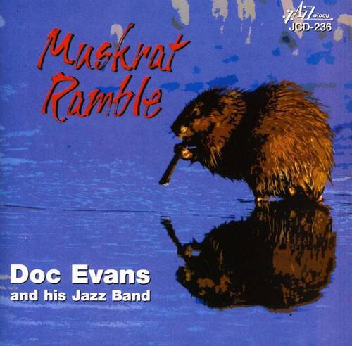 Doc Evans Muskrat Ramble COMPACT DISCS [CD] - Best Buy