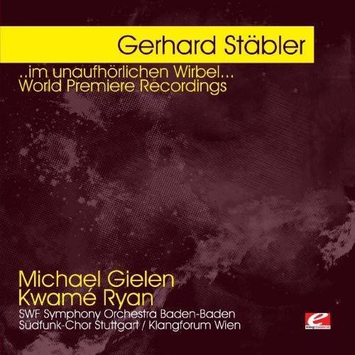 Gerhard Stäbler ...im unaufhörlichen Wirbel... World Premiere ...