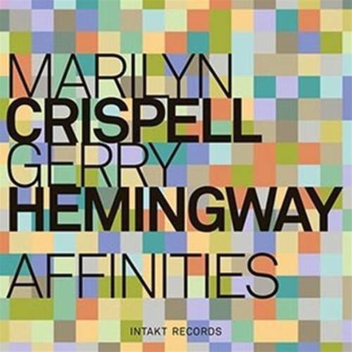 Marilyn Crispell & Gerry Hemingway Affinities COMPACT DISCS [CD] - Best Buy