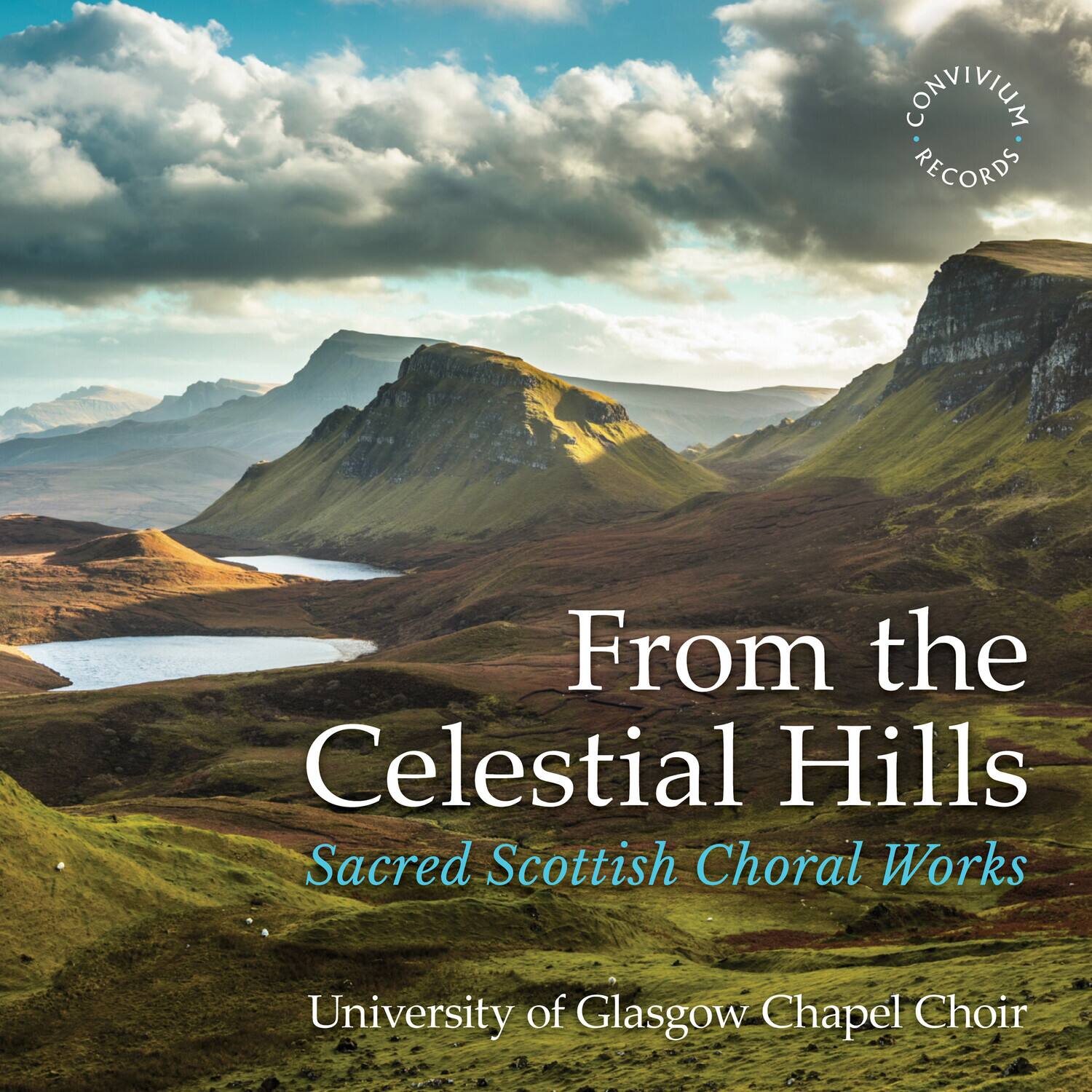 Angus / Dalby / University Of Glasgow Chapel Choir From the Celestial ...