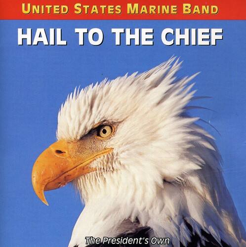 United States Marine Band Hail to the Chief COMPACT DISCS [CD] - Best Buy