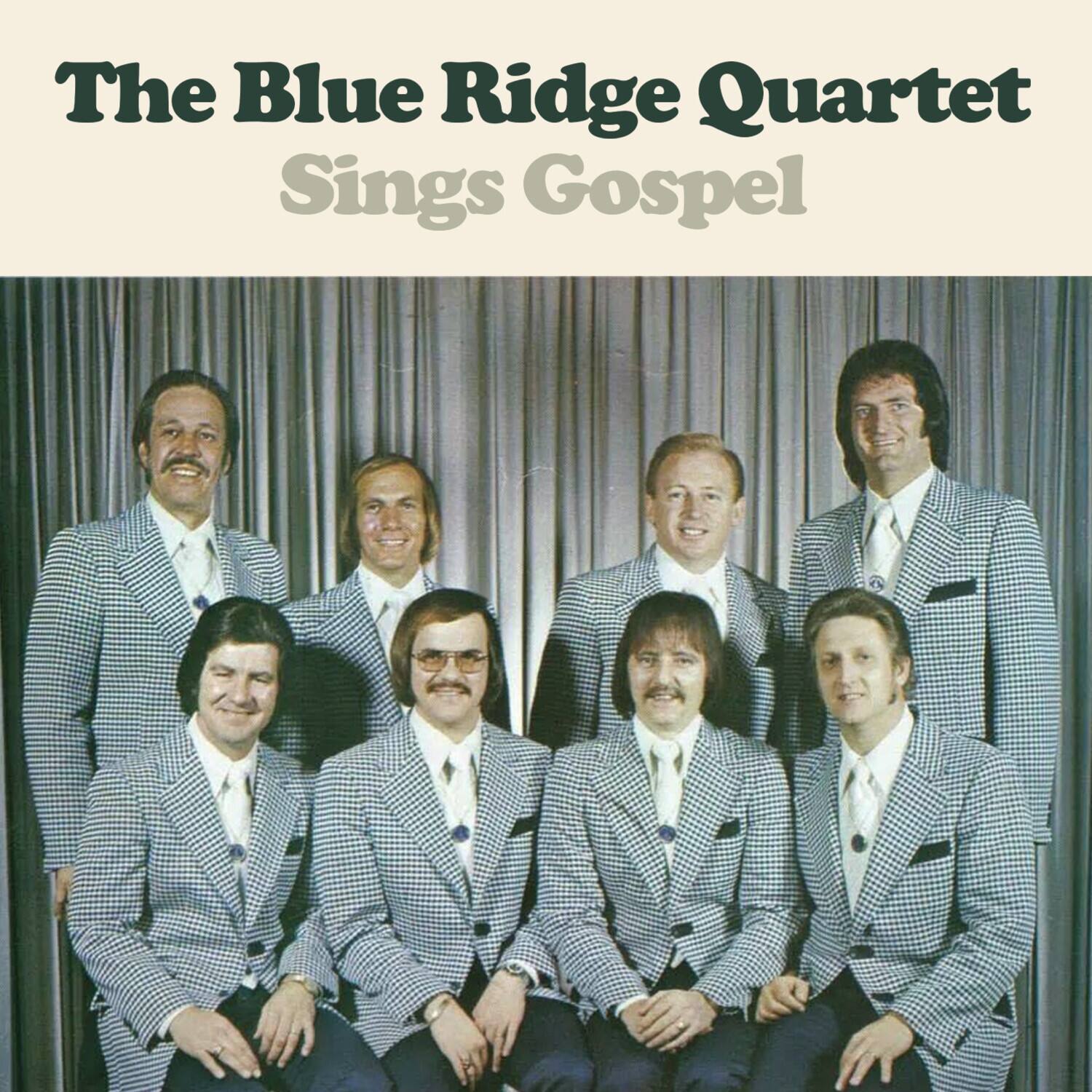 Blue Ridge Quartet The Blue Ridge Quartet Sings Gospel COMPACT DISCS ...