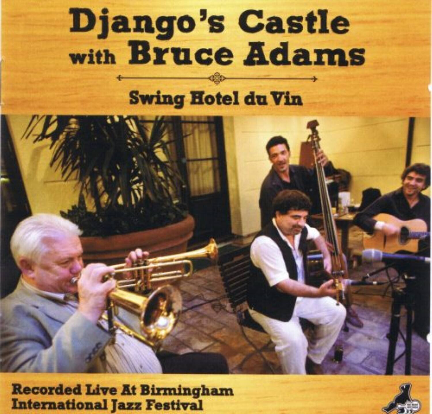 Django's Castle with Bruce Adams Swing Hotel Du Vin COMPACT DISCS [CD ...