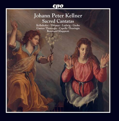 Kellner / Kellnhofer / Thuringia Sacred Cantatas COMPACT DISCS [CD ...