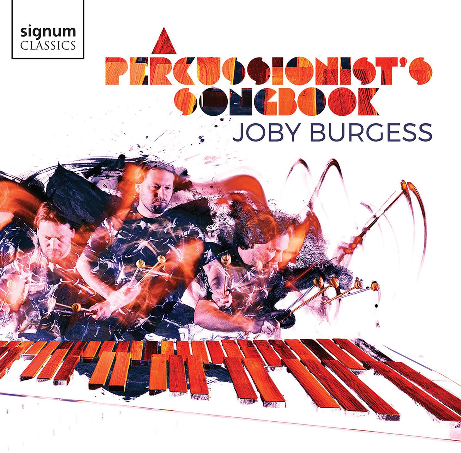 Joby Burgess A Percussionist's Songbook COMPACT DISCS [CD] - Best Buy