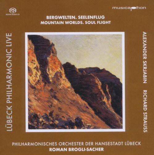 Scriabine / Strauss / Brogli Sacher Mountain Worlds: Soul Flight SUPER ...