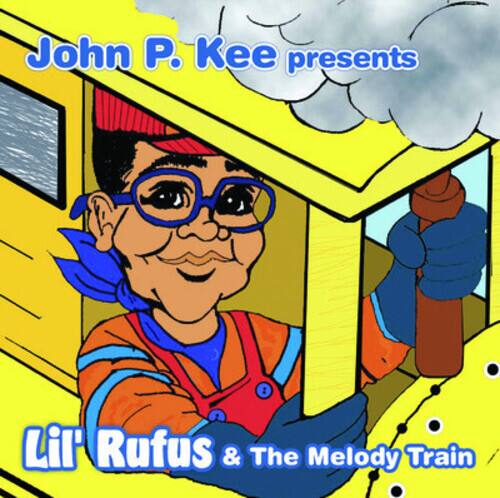 John P. Kee John P. Kee Presents Lil Rufus and The Melody Train COMPACT ...
