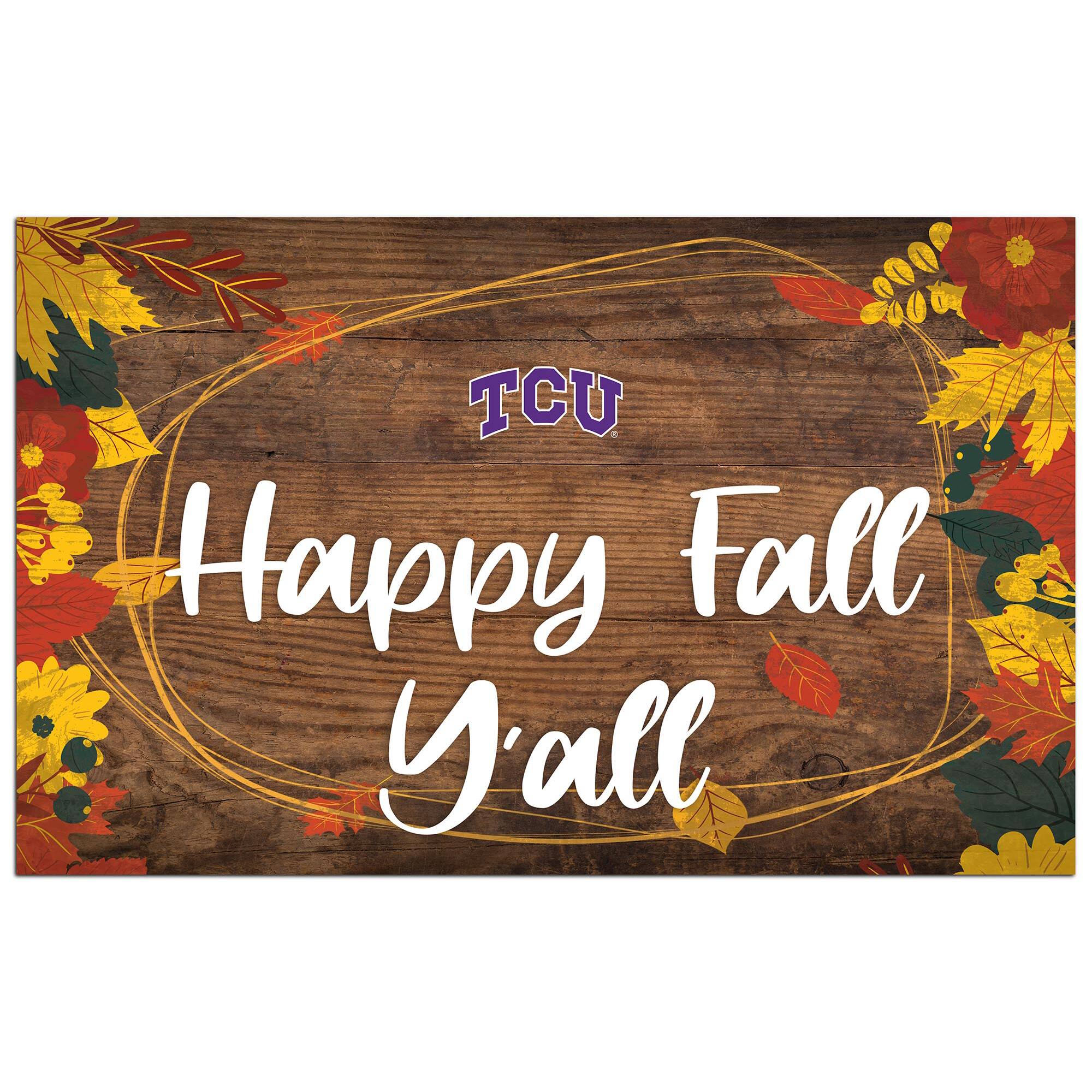Fan Creations TCU Horned Frogs 11'' x 19'' Happy Fall Y'all Sign Brown ...
