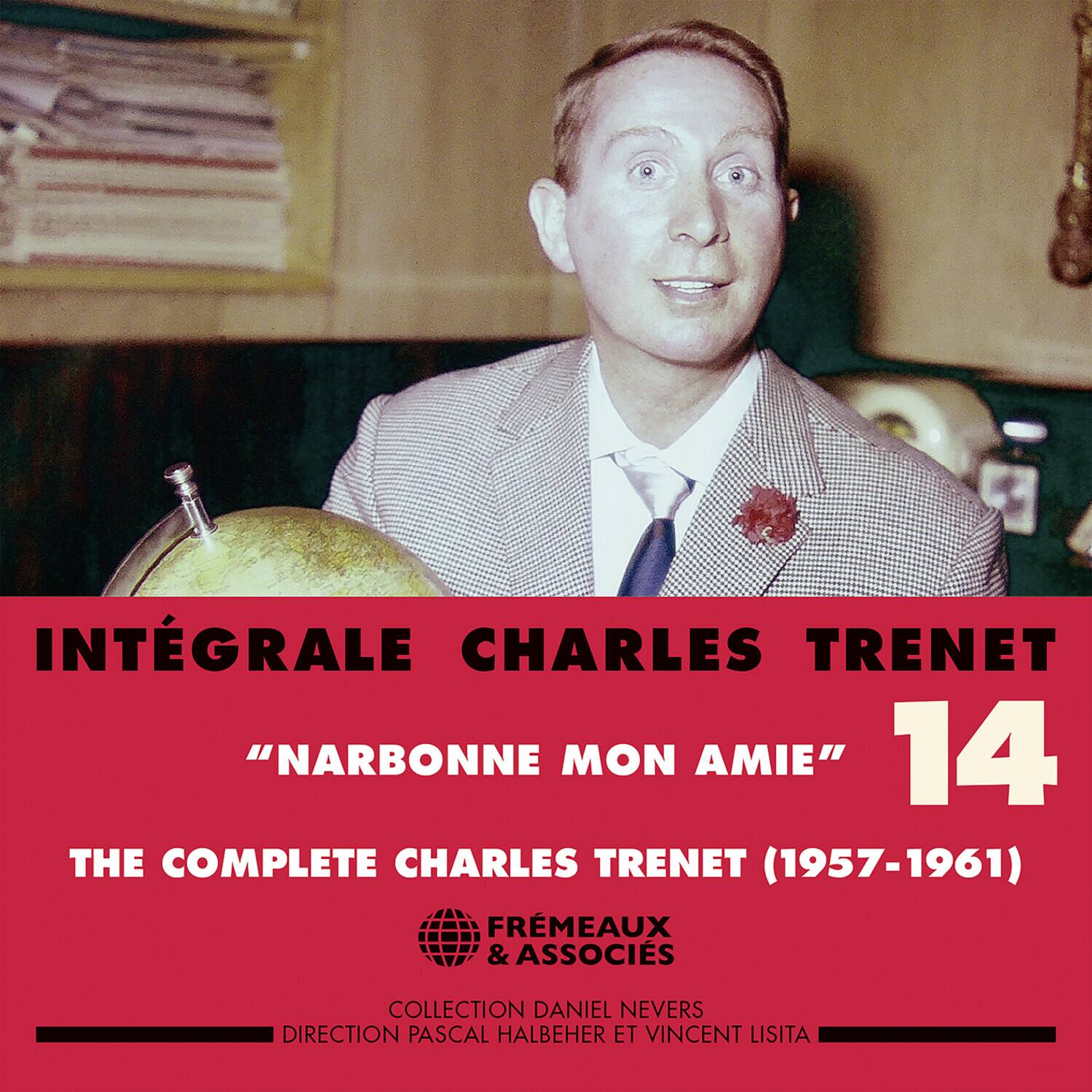 Charles Trenet Trenet: Integrale, Vol. 14 "Narbonne mon amie" (1957 ...