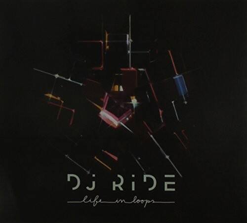 DJ Ride Life in Loops COMPACT DISCS [CD] - Best Buy